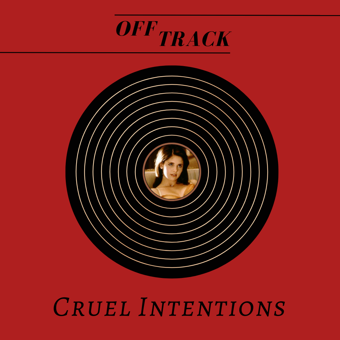 Off Track #13: Cruel Intentions - Off Track — BFF.fm